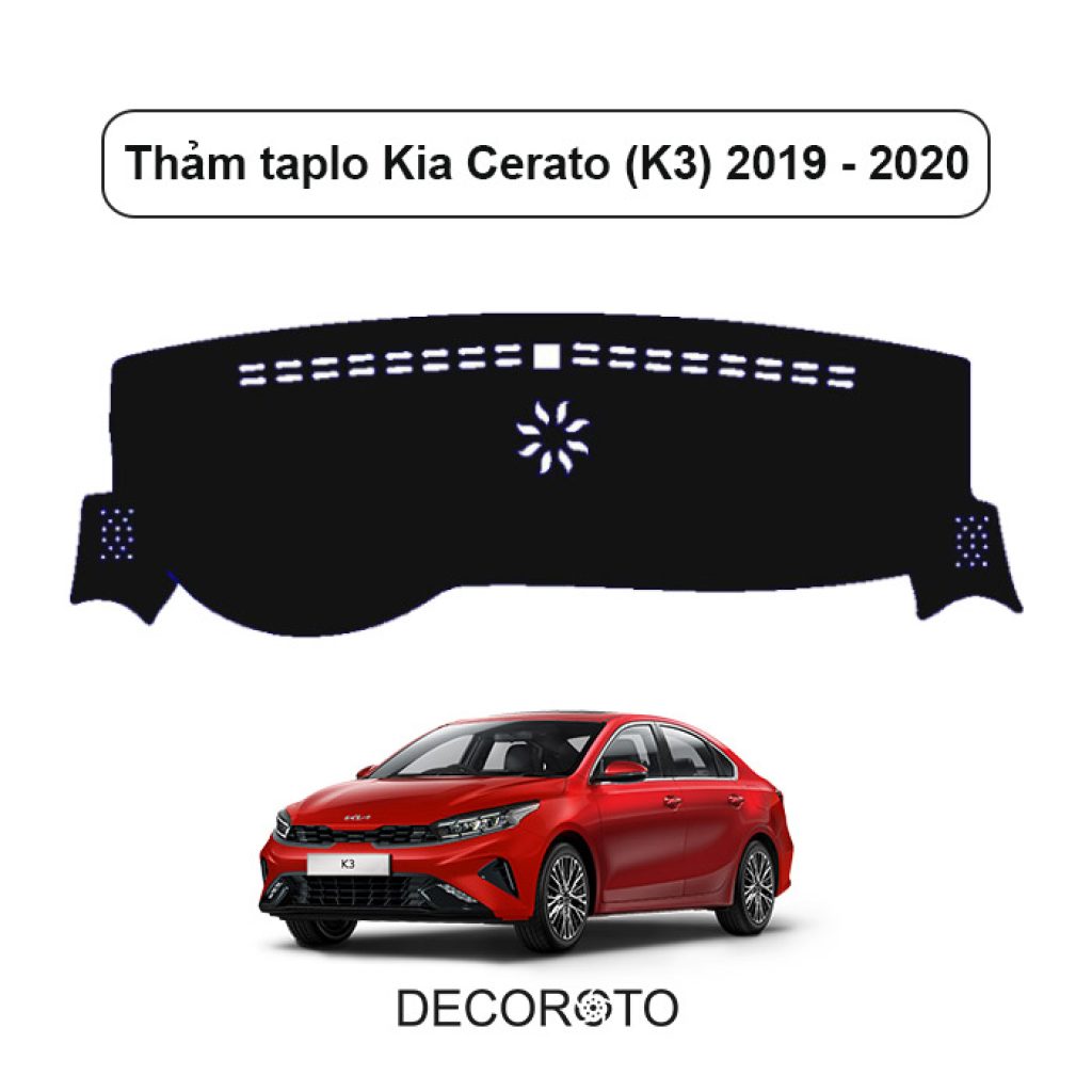 Thảm Taplo Kia Cerato - Đa dạng chất liệu | Cao Cấp, Giá Tốt